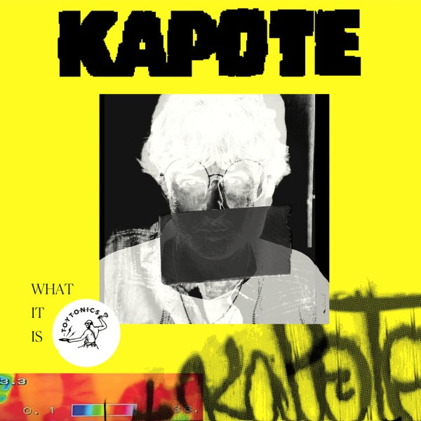Kapote - What it is (12" Vinyl) – Toy Tonics
